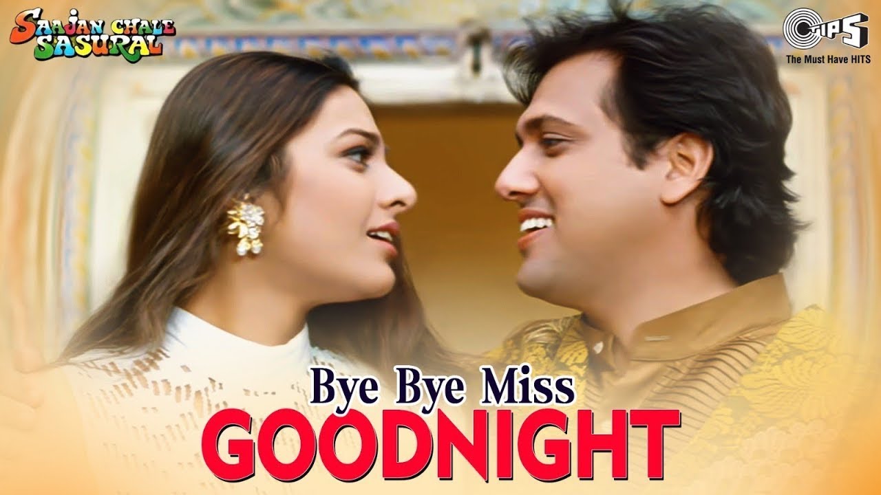 Bye Bye Miss Goodnight See You Again | Govinda | Tabu | कल फिर मिलेंगे ...