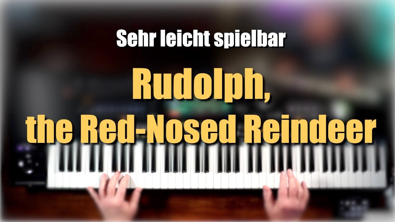 Alle Keyboards - "Rudolf, the Red-Nosed Reindeer" - Leicht spielbar ...