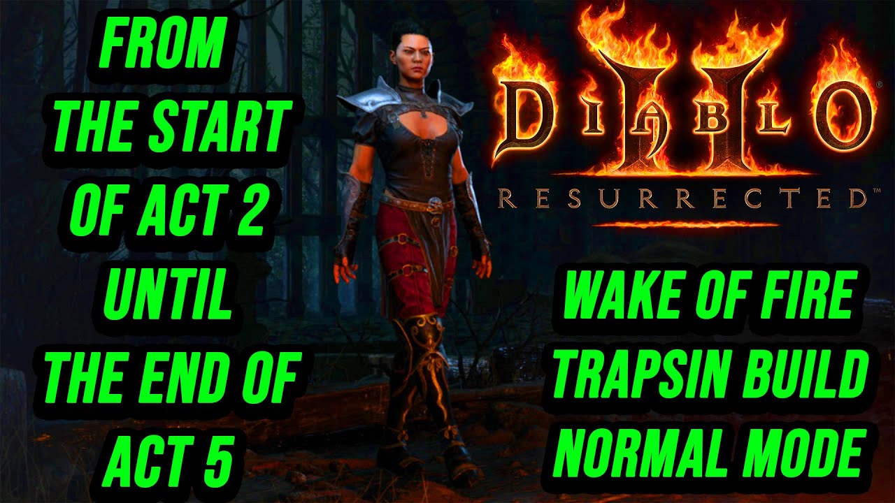 Diablo 2 Resurrected | Normal Mode | Fire Trap Assassin | The Start Of ...