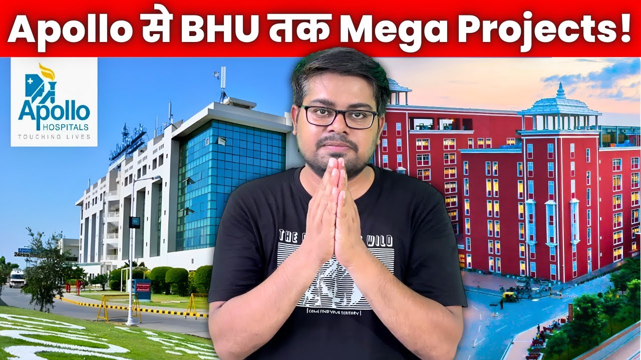 ₹500 Cr+ Medical Mega Projects in Varanasi 🔥 | Apollo, BHU, Regency ...