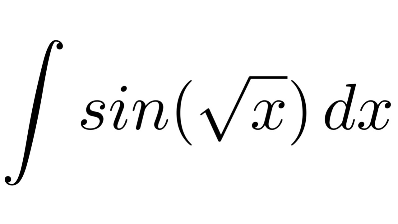Integral Of Sin sqrt x substitution By Parts YouTube Integral Of Sin sqrt x substitution By Parts YouTube