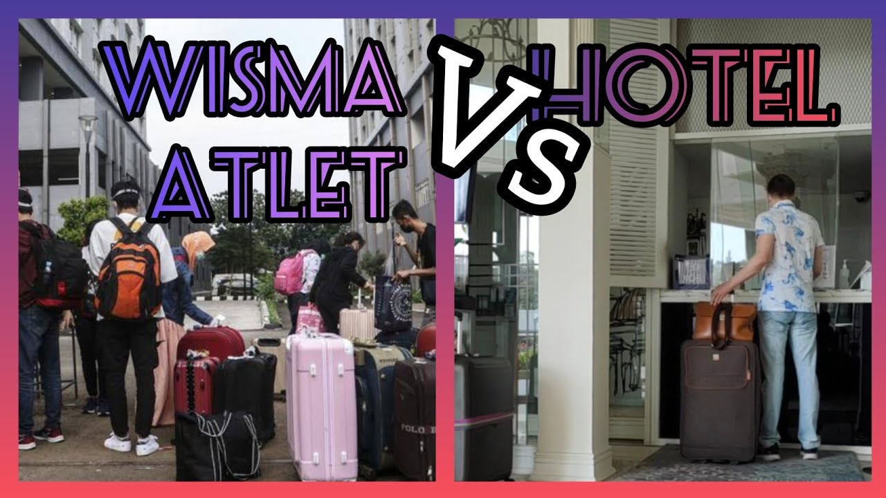 REVIEW KARANTINA GRATIS WISMA ATLET Vs HOTEL BERBAYAR | April 26, 2021 ...