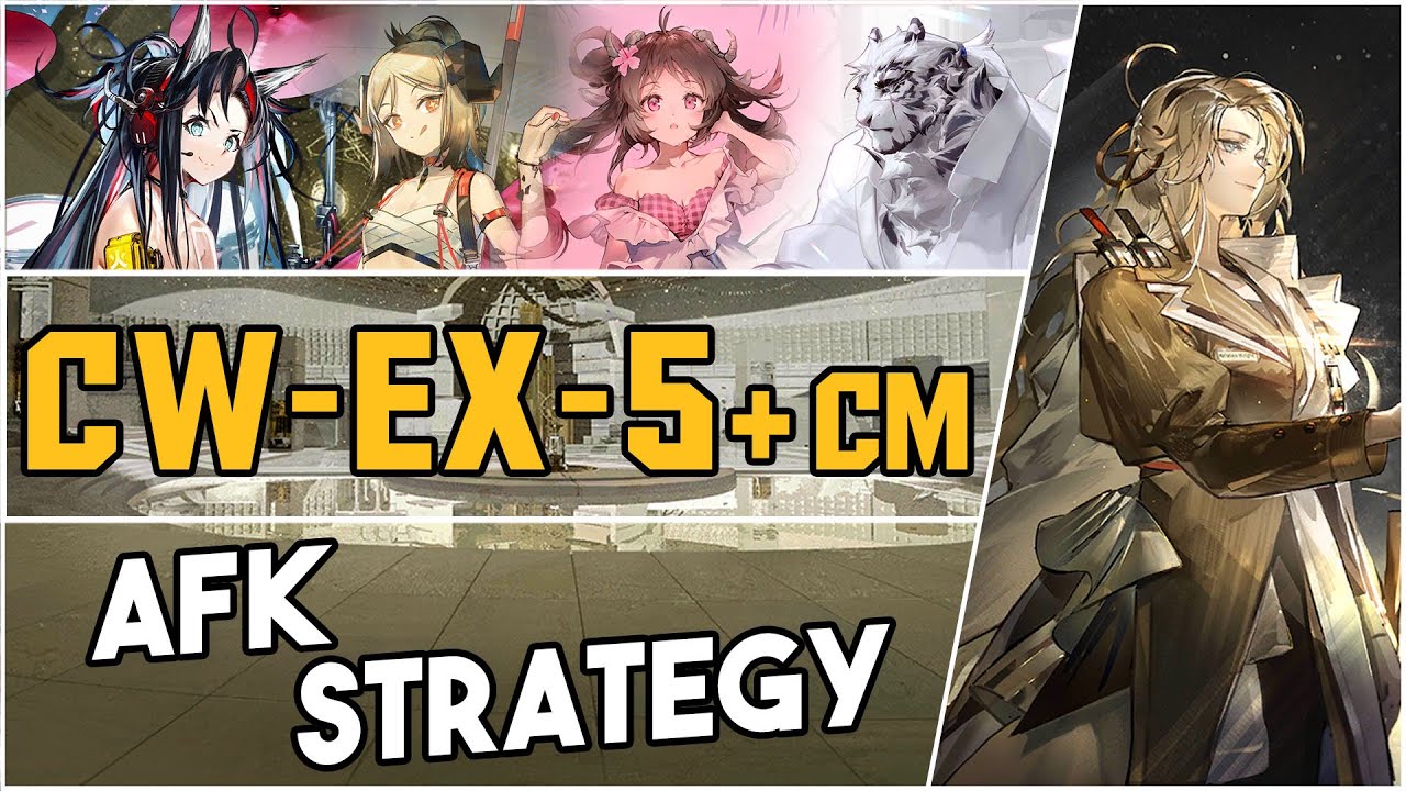 CW-EX-5 + Challenge Mode | AFK Strategy |【Arknights】 - YouTube