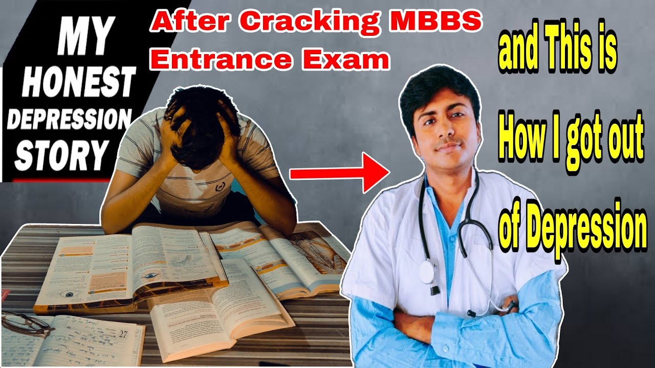 My depression story after cracking NEET exam(see how to deal with ...