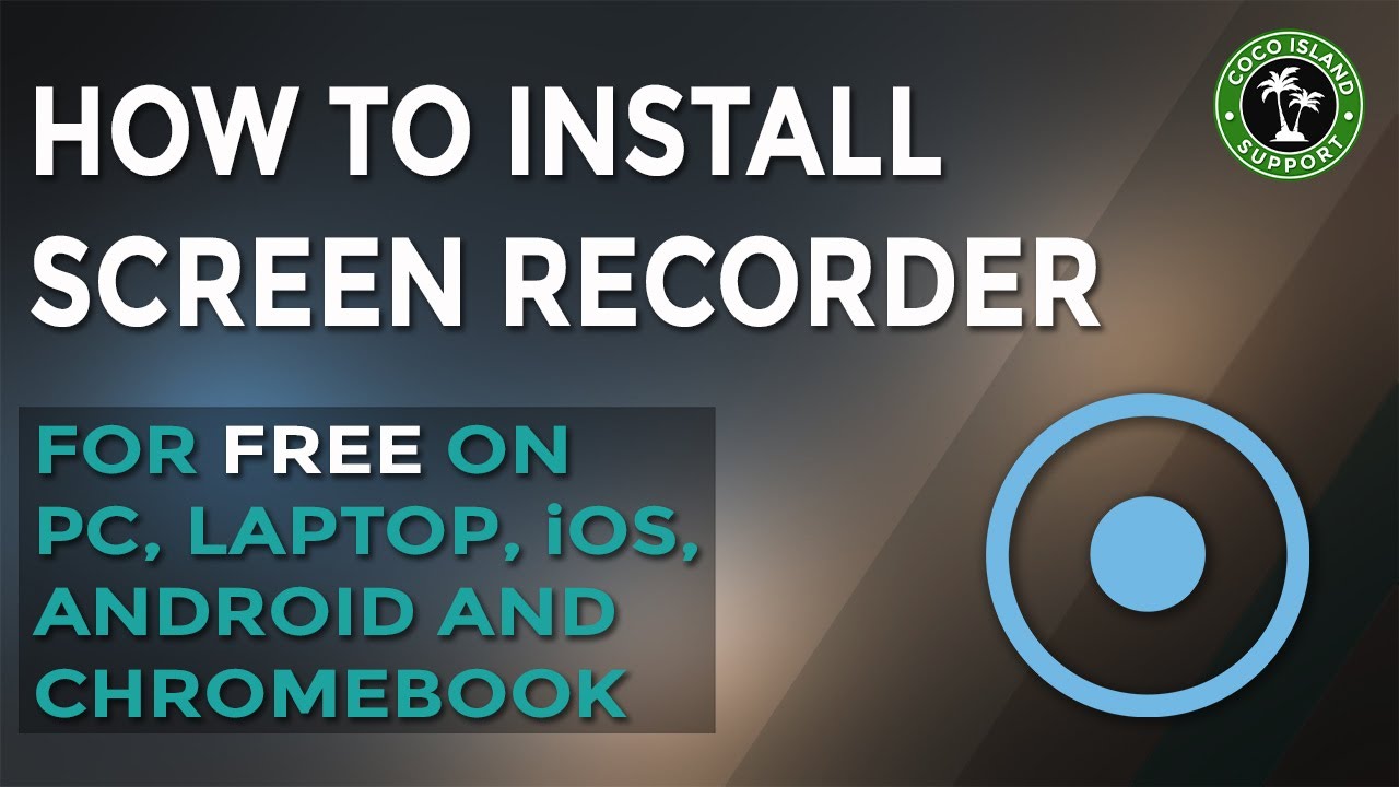 How To Install Screen Recorder For Free on Windows PC, Laptop, MAC or ...