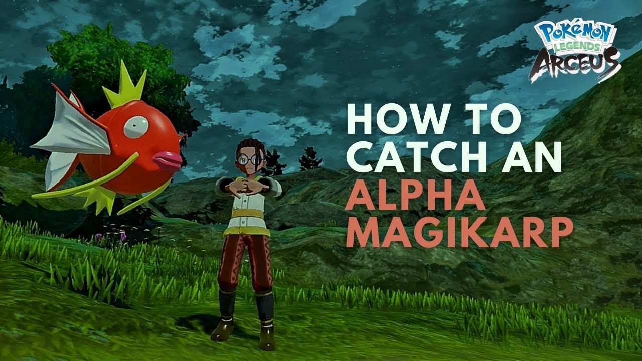 How to Catch an Alpha Magikarp in Pokemon Legends Arceus - YouTube