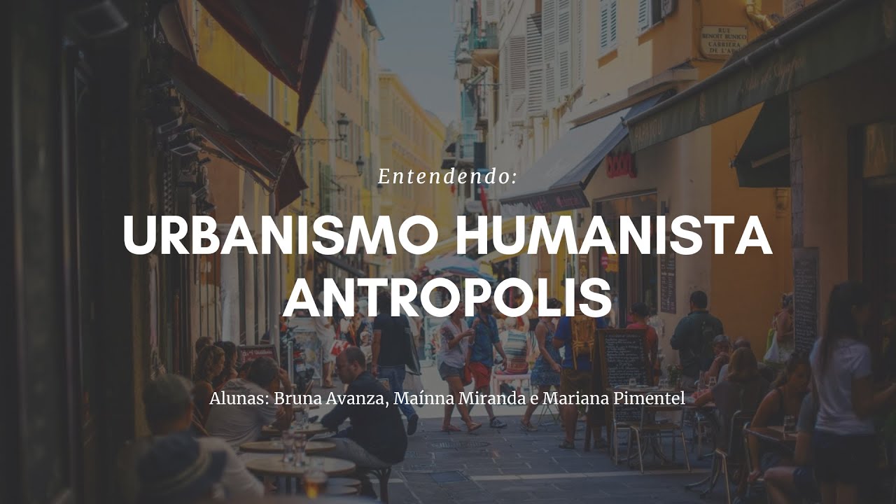 Antrópolis - Urbanismo Humanista (Livro "O Urbanismo” de Françoise ...