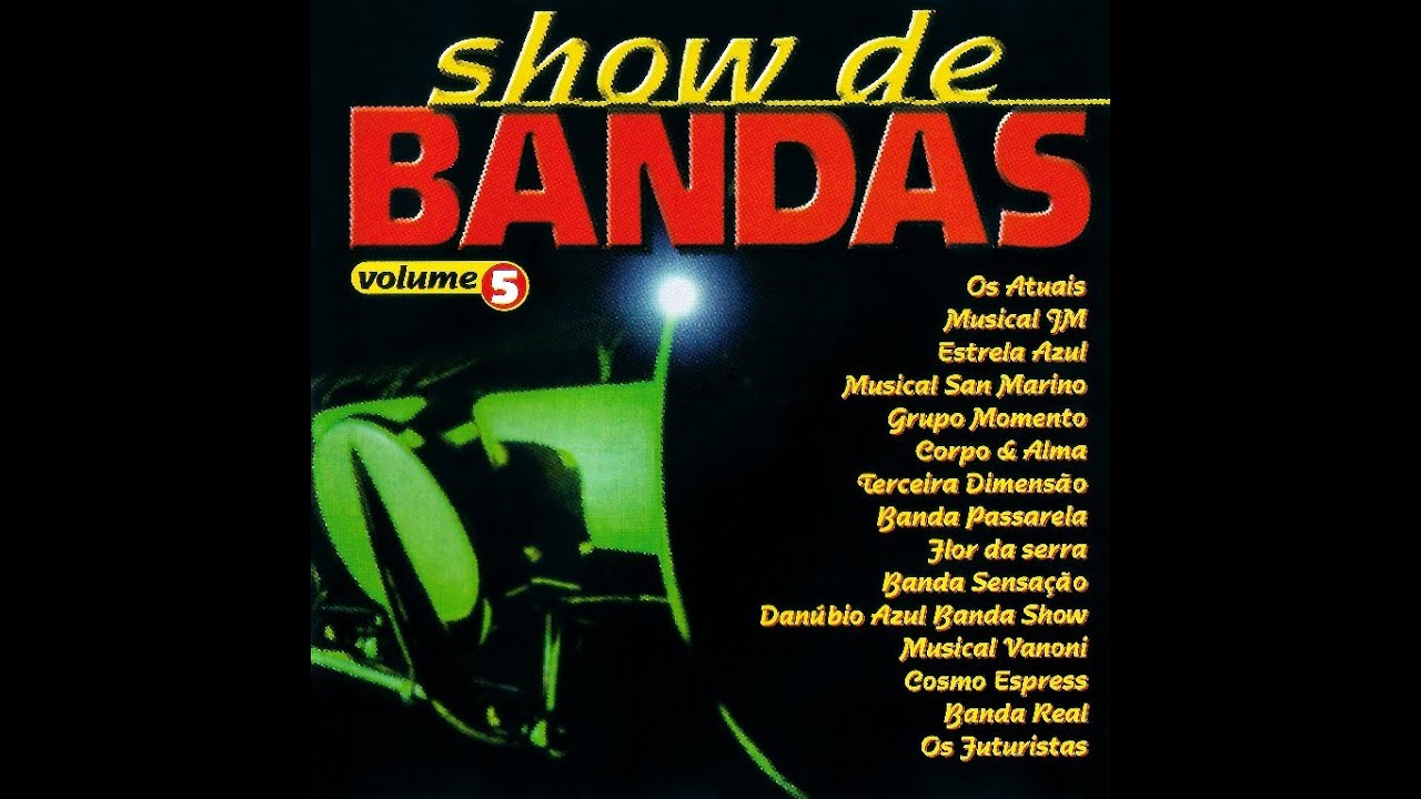Coletânea "SHOW DE BANDAS" (Vol.5) - (1998, CD COMPLETO, FULL 4K) - YouTube