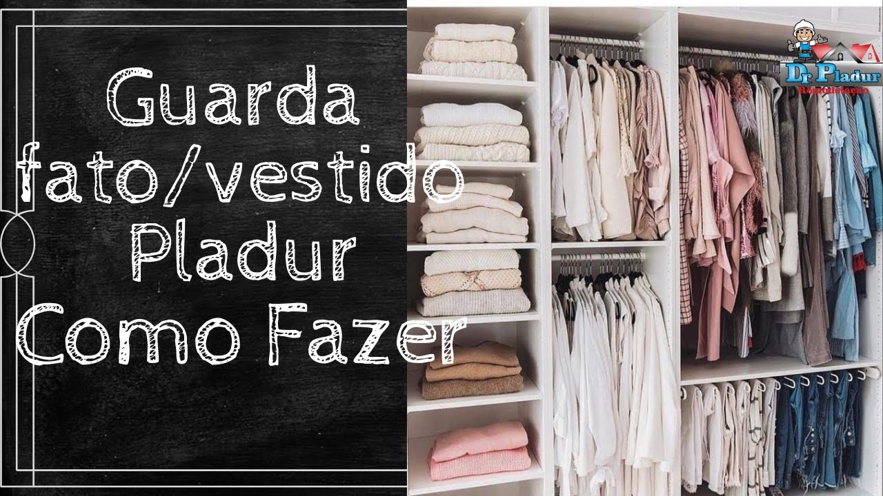 Como fazer interior de guarda fato/vestido Dr. Pladur Remodelação - YouTube