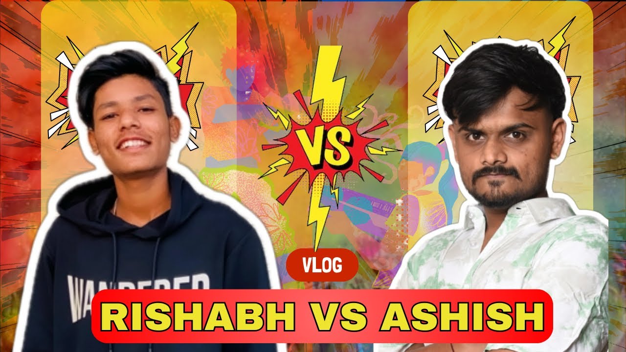 Rishabh VS Ashish match 😍🤣 | Ashish Nikam Vlog | funny video 😂 | holi ...