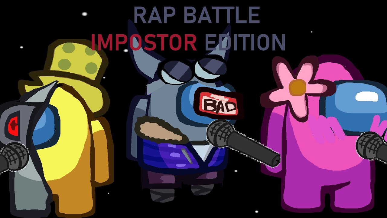 Among us Rap Battle Impostor Edition SUPER FNAF Version (By @CamSteady ...