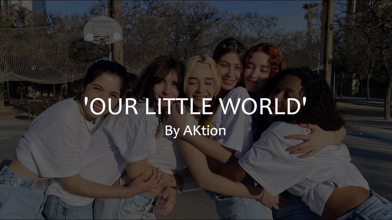 AKtion - 'OUR LITTLE WORLD' Lyrics Video - YouTube