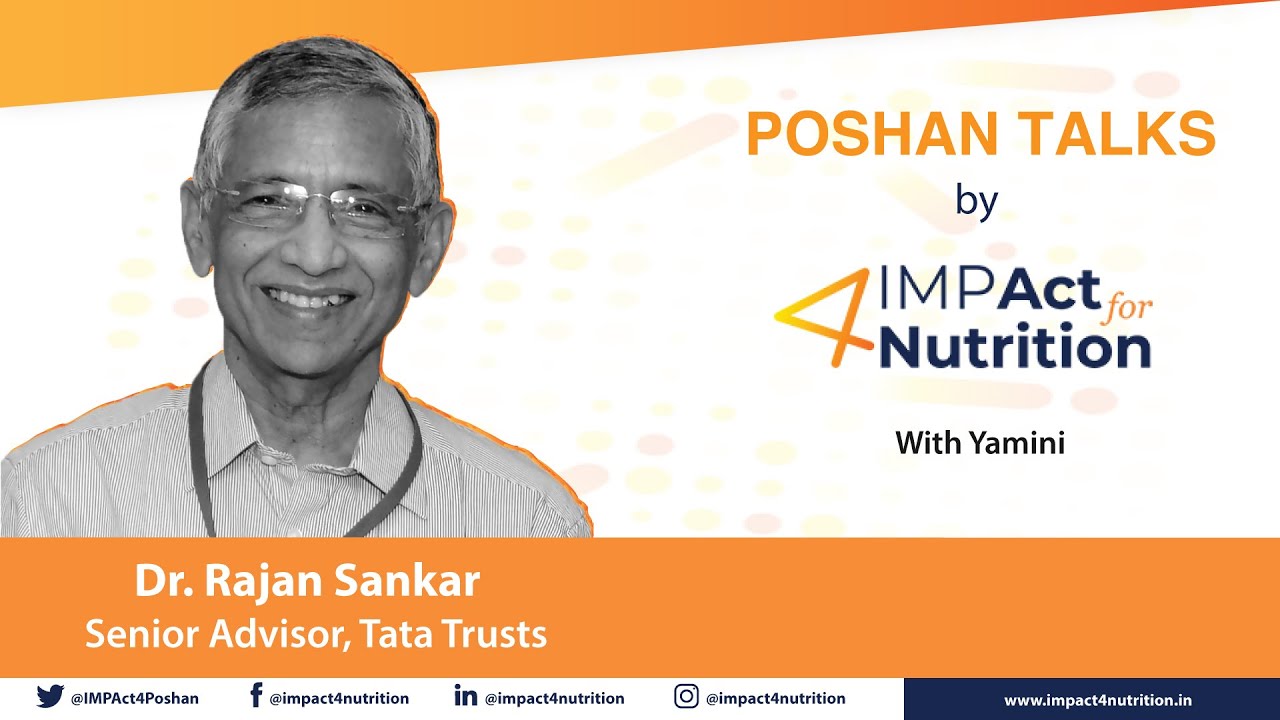 POSHAN Talks | Dr. Rajan Sankar, Senior Advisor, Tata Trusts - YouTube