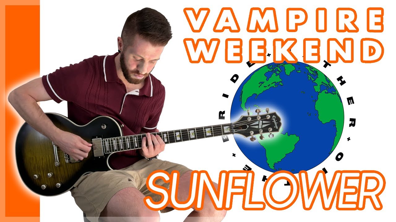 Vampire Weekend - Sunflower (feat. Steve Lacy) | Guitar Cover - YouTube