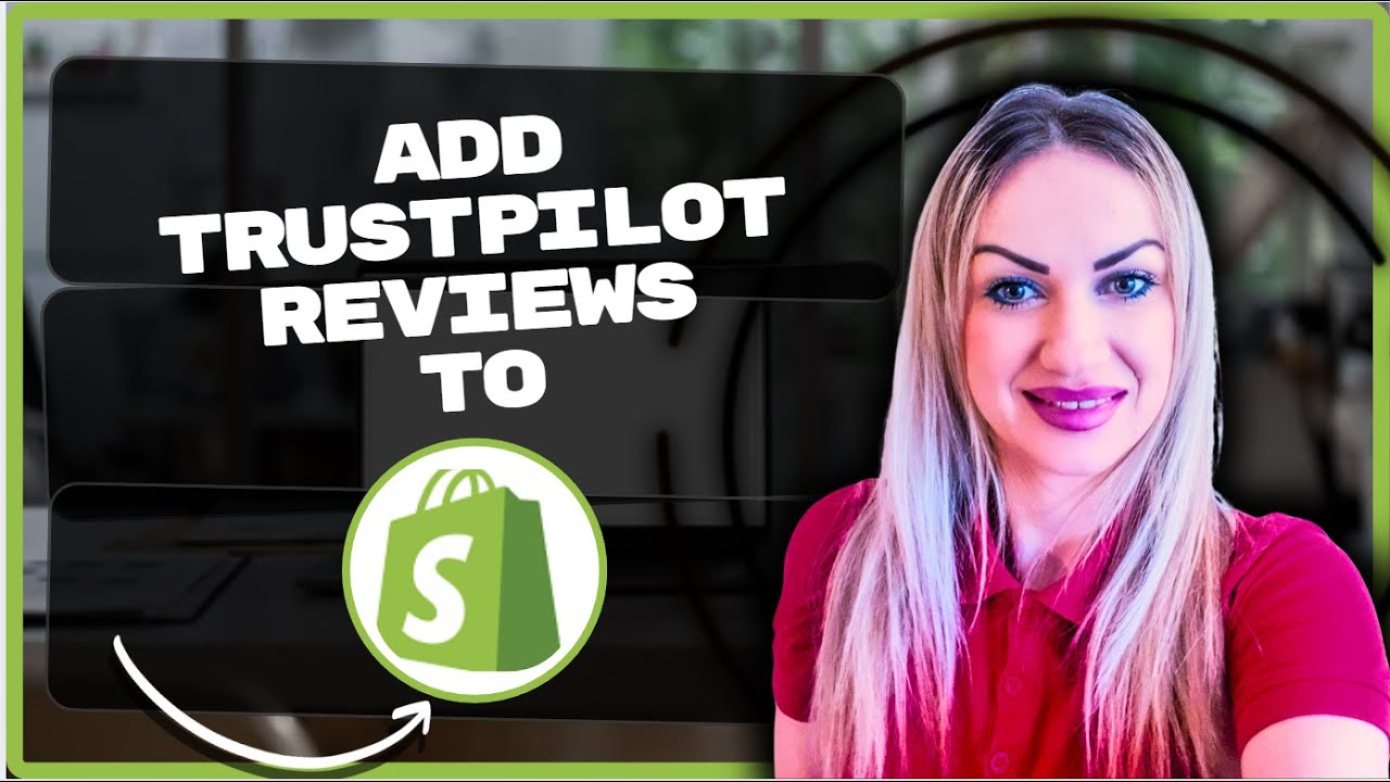 How To Add Trustpilot Reviews To Shopify | Shopify Tutorial 2026 - YouTube