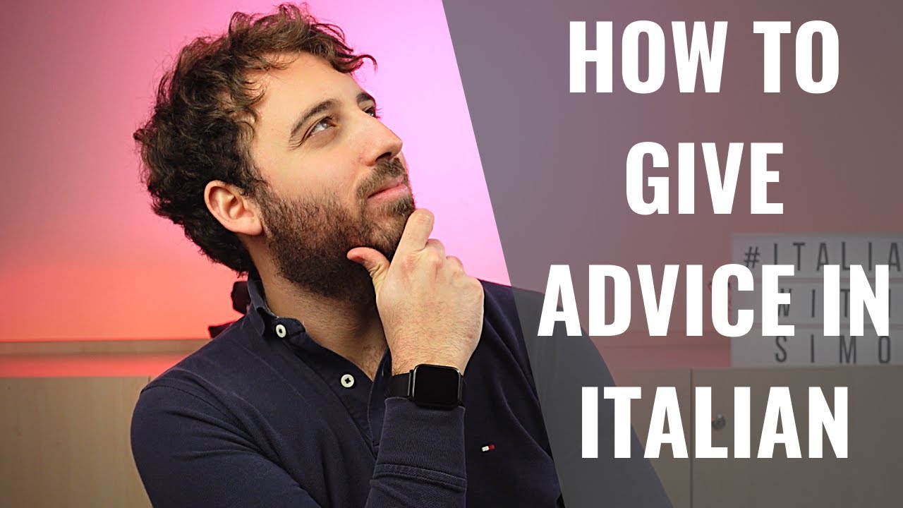 2 SIMPLE WAYS to give advice in Italian (SUB ITA/ENG) - YouTube