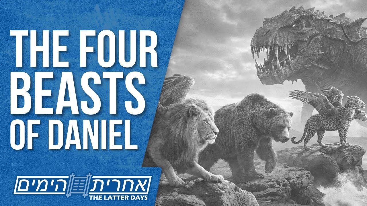 Decoding the Four Beasts of Daniel 7—A Last Days Bible Prophecy That's ...