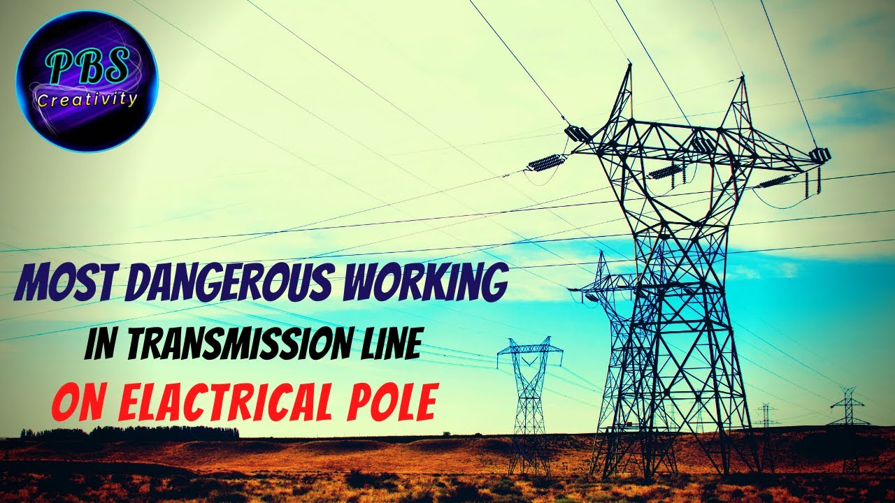 Most dangerous working in transmission line on electrical pole - YouTube