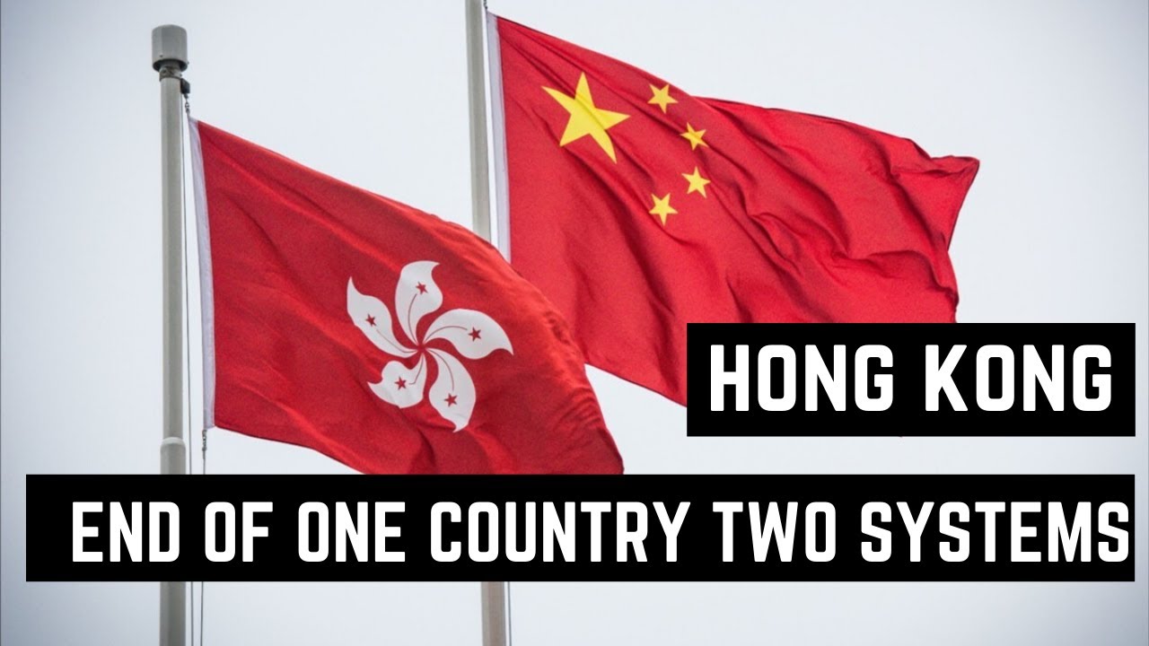 Hong Kong: End of One country Two systems - YouTube