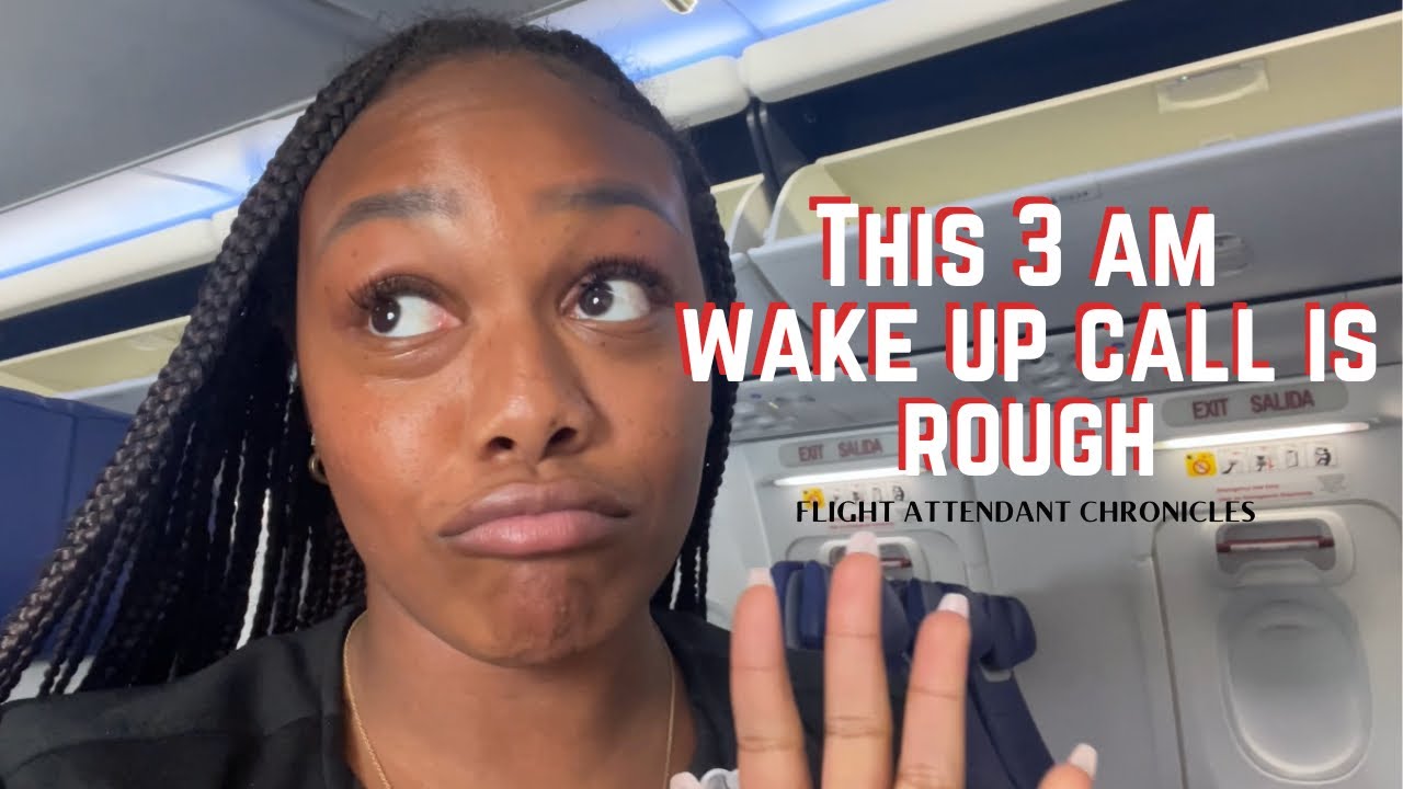 3am Wake Up Calls, Delays and Meeting Subscribers | Flight Attendant Chronicles - YouTube