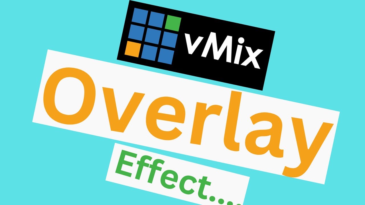Overlays Effect vMix Tutorial Hindi | How to use overlays - YouTube