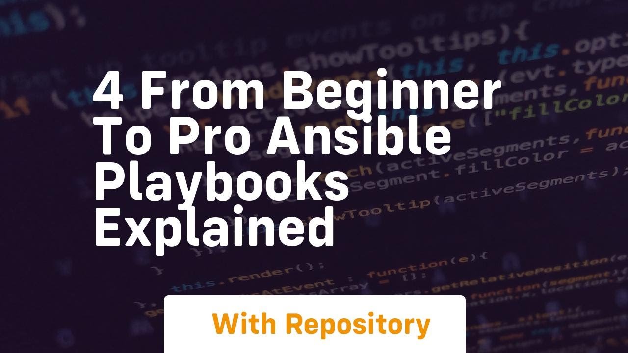 4 from beginner to pro ansible playbooks explained - YouTube