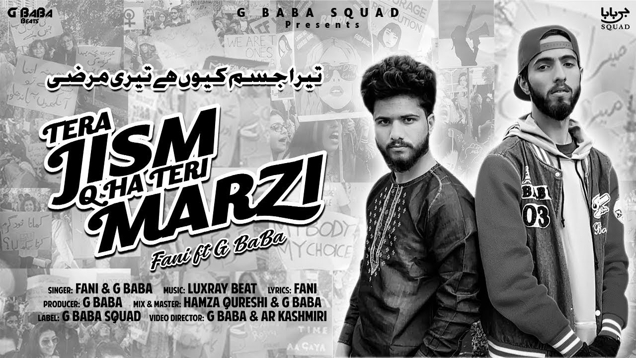 Tera Jism Q Ha Teri Marzi (Official Video) | Fani ft Qasim Baba | New ...