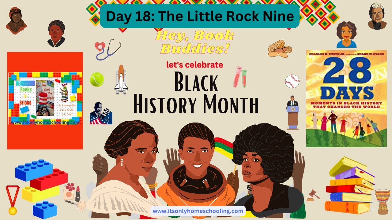 Little Rock Nine- 28 Days: Moments in Black History that Changed the ...