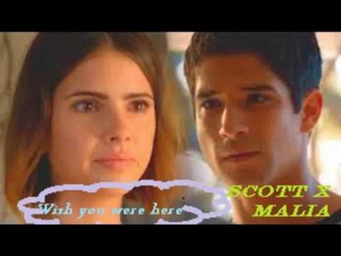 Teen wolf ,Scott x Malia "Wish you were here" - YouTube
