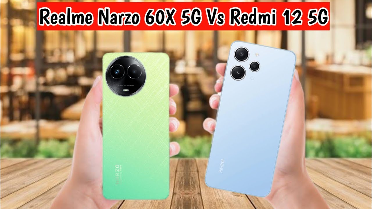 Realme Narzo 60X 5G Vs Redmi 12 5G|Redmi 12 Vs Realme Narzo 60X|Realme ...