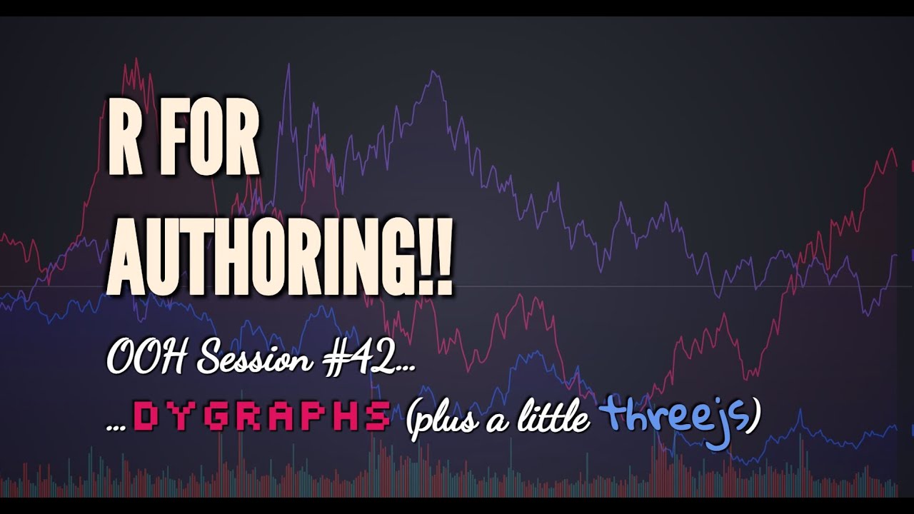 R for Authoring Open Office Hours #42 - dygraphs - YouTube