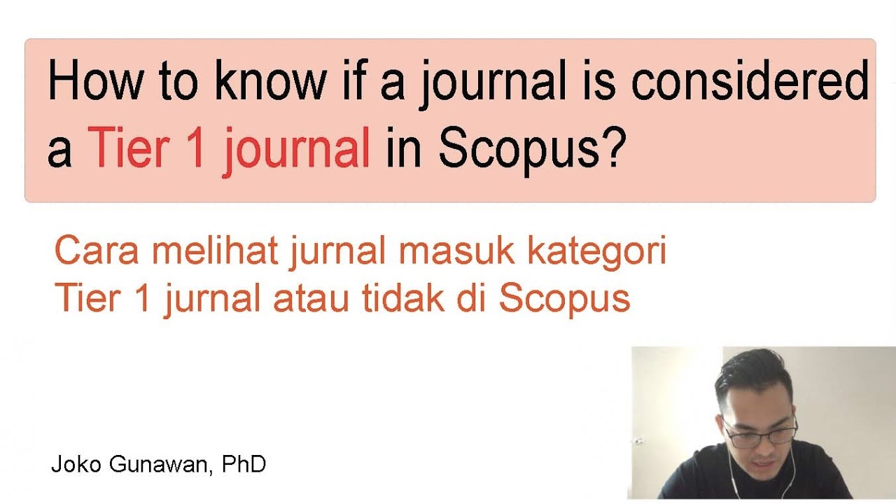 How to know if a journal is considered a Tier 1 journal in Scopus ...