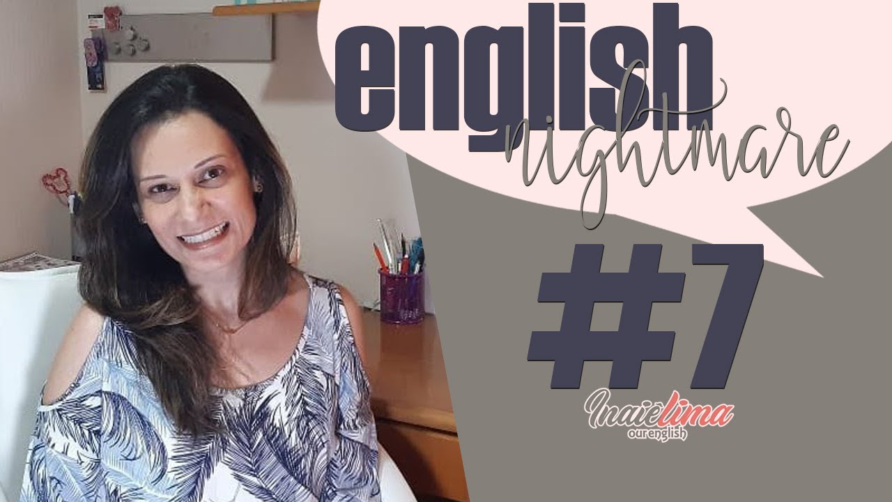 English Nightmare #7 - YouTube