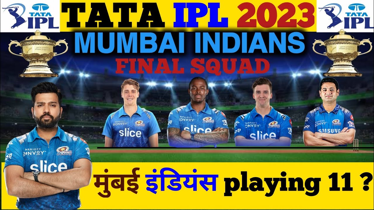 Mumbai Indians New Final Squad| MI Players List 2023| MI Team 2023| MI ...