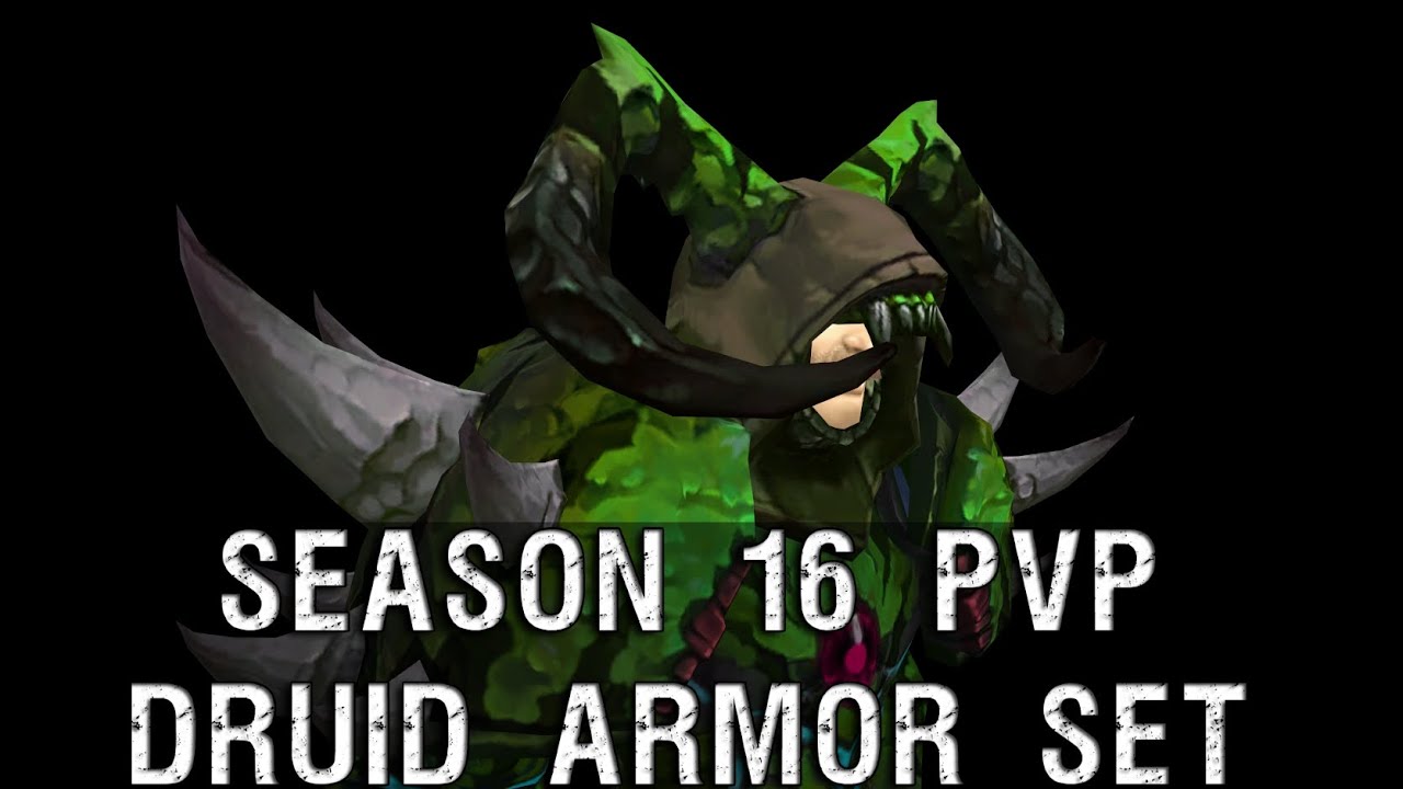 Druid PvP Season 16 Armor Set - Warlords of Draenor - YouTube