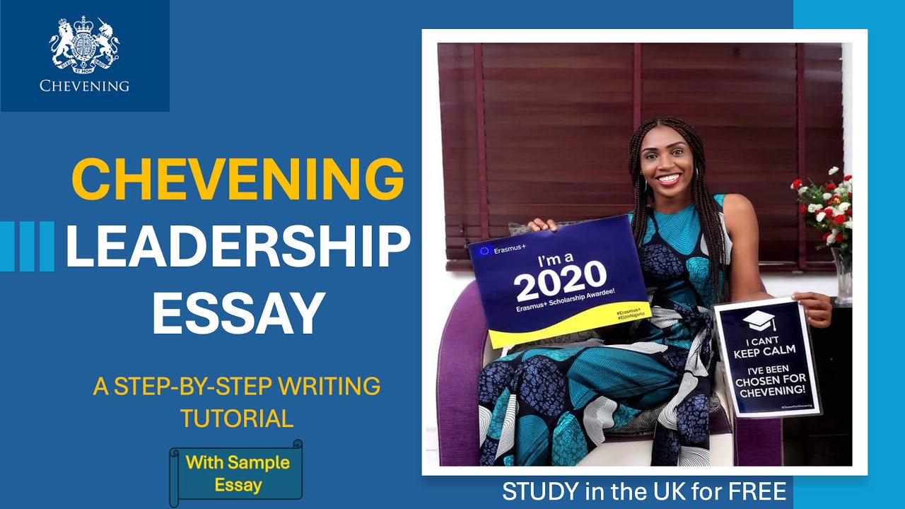 HOW TO WRITE YOUR CHEVENING LEADERSHIP ESSAY | A STEP-BY-STEP TUTORIAL ...