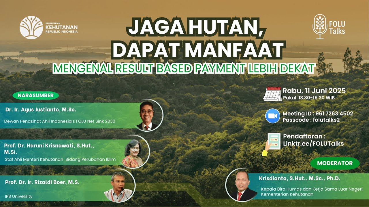 FOLU TALK: Jaga Hutan, Dapat Manfaat. Mengenal Result Based Payment lebih dekat. - YouTube