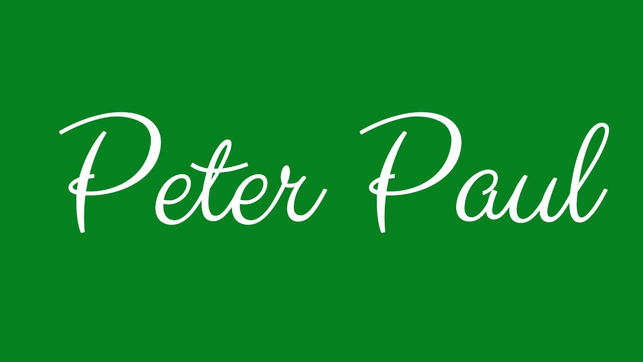 Learn how to Sign the Name Peter Paul Stylishly in Cursive Writing ...