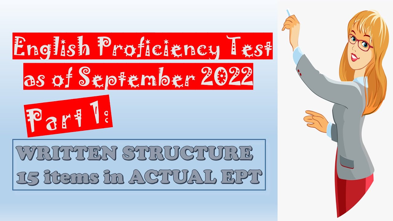 Part 1 EPT | Updated September 2022 Written Structure English ...