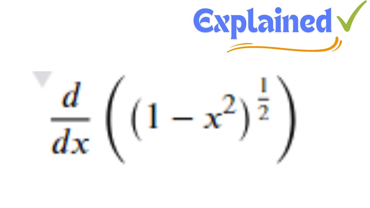 find the derivative of sqrt(1 - x^2) - YouTube
