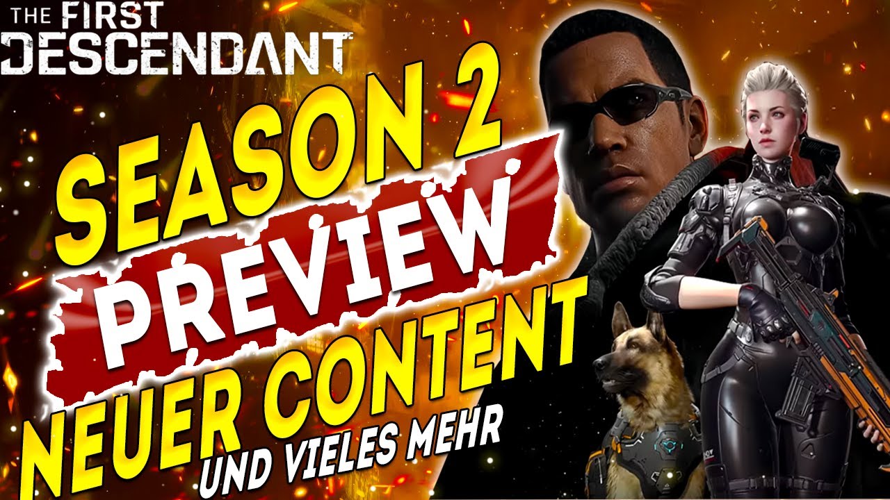 SEASON 2 Preview - Viele neues wird kommen - The First Descendant - YouTube