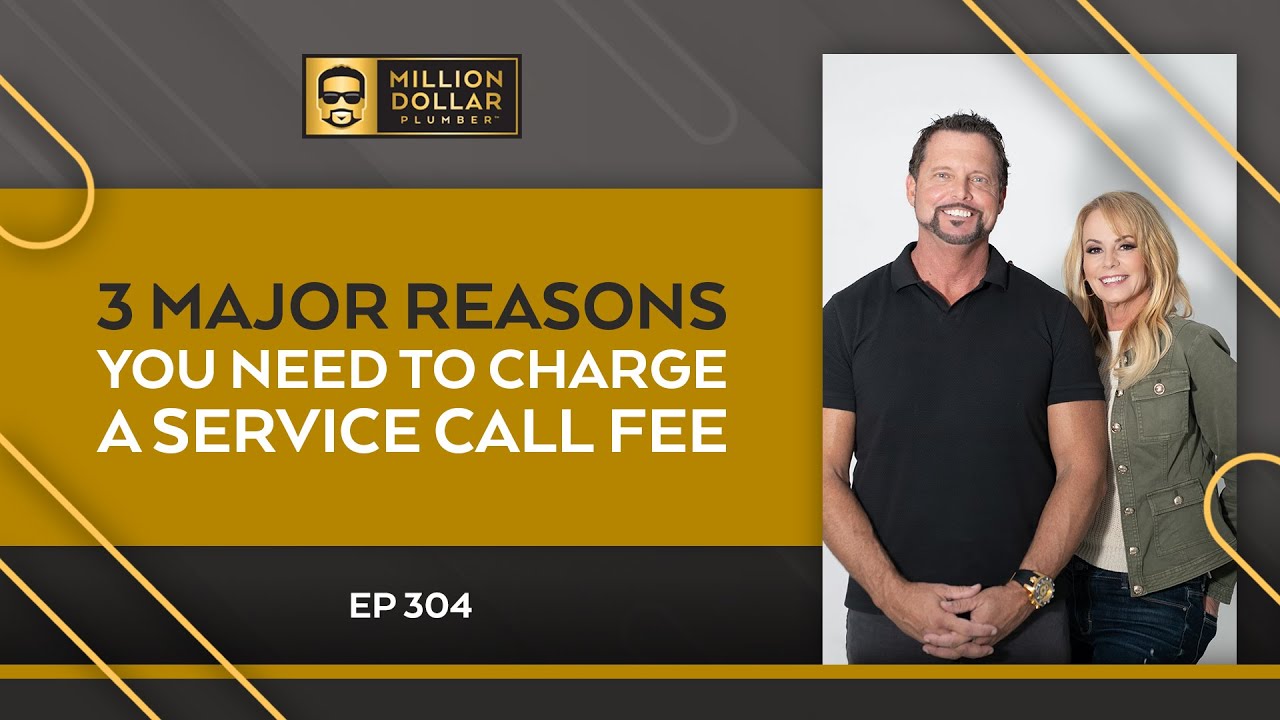 3 Major Reasons You Need To Charge A Service Call Fee - YouTube