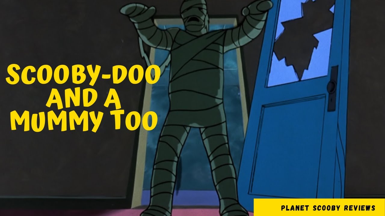 Scooby Doo and a Mummy Too - Planet Scooby Reviews - YouTube