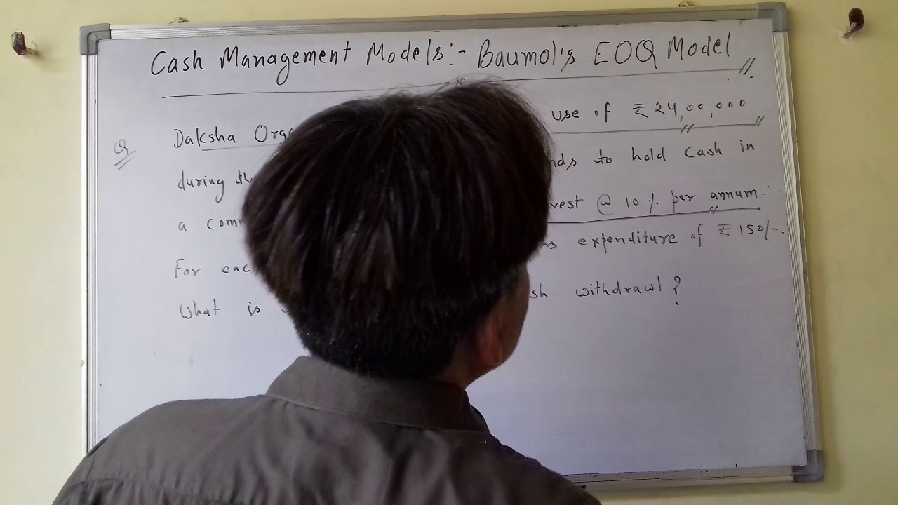 Cash Management Models : Baumol's EOQ Model (Numerical) - YouTube