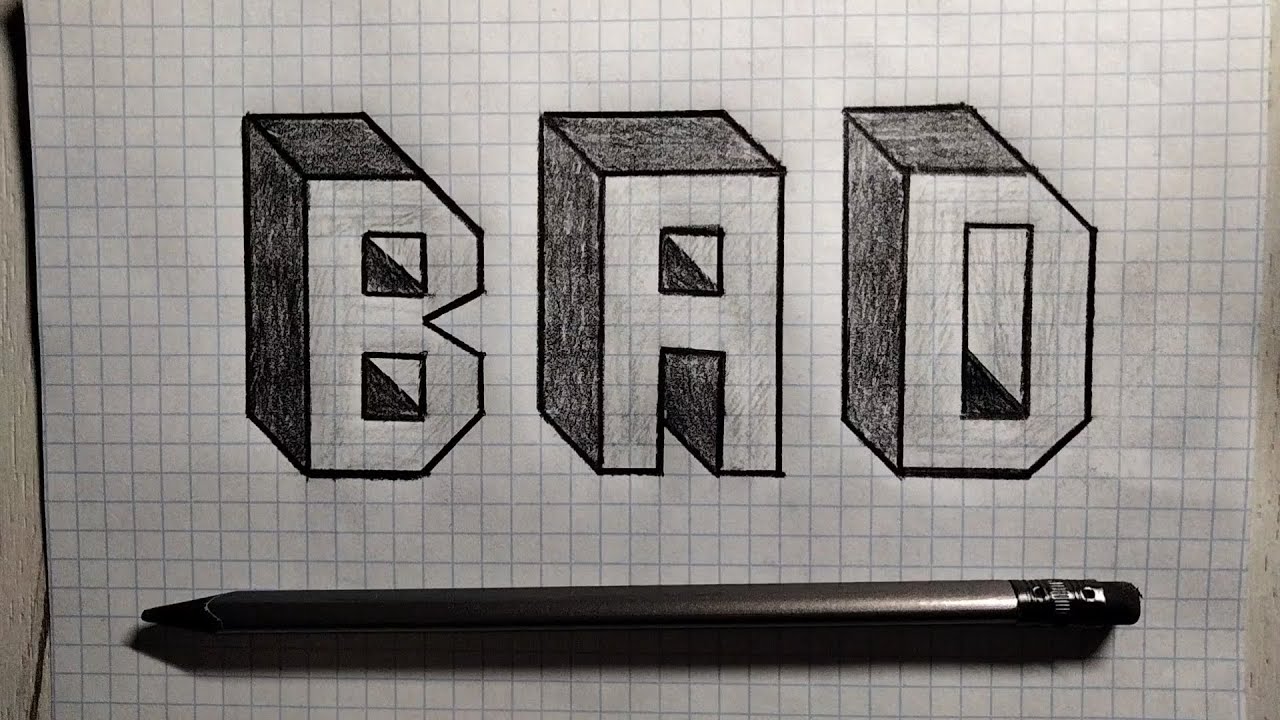 3D word BAD. how to draw 3D Letters B, A, D. 3d drawings pencil letter ...