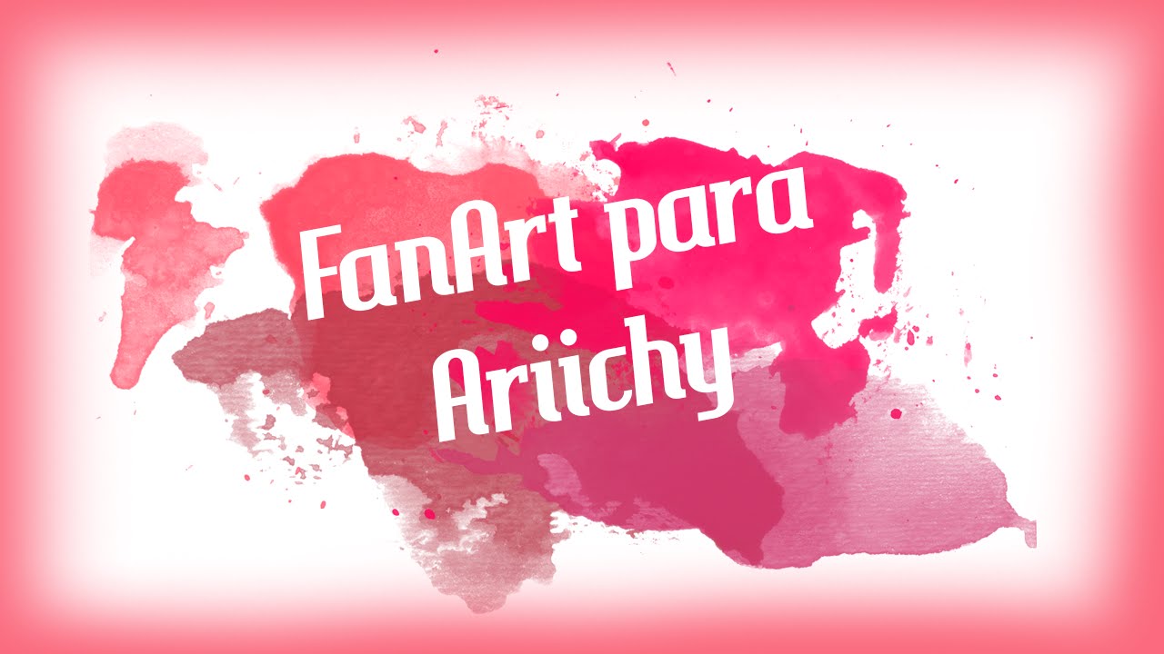 FanArt para Ariichy- @AriichyOrihara :3-Like + Sub?- - YouTube