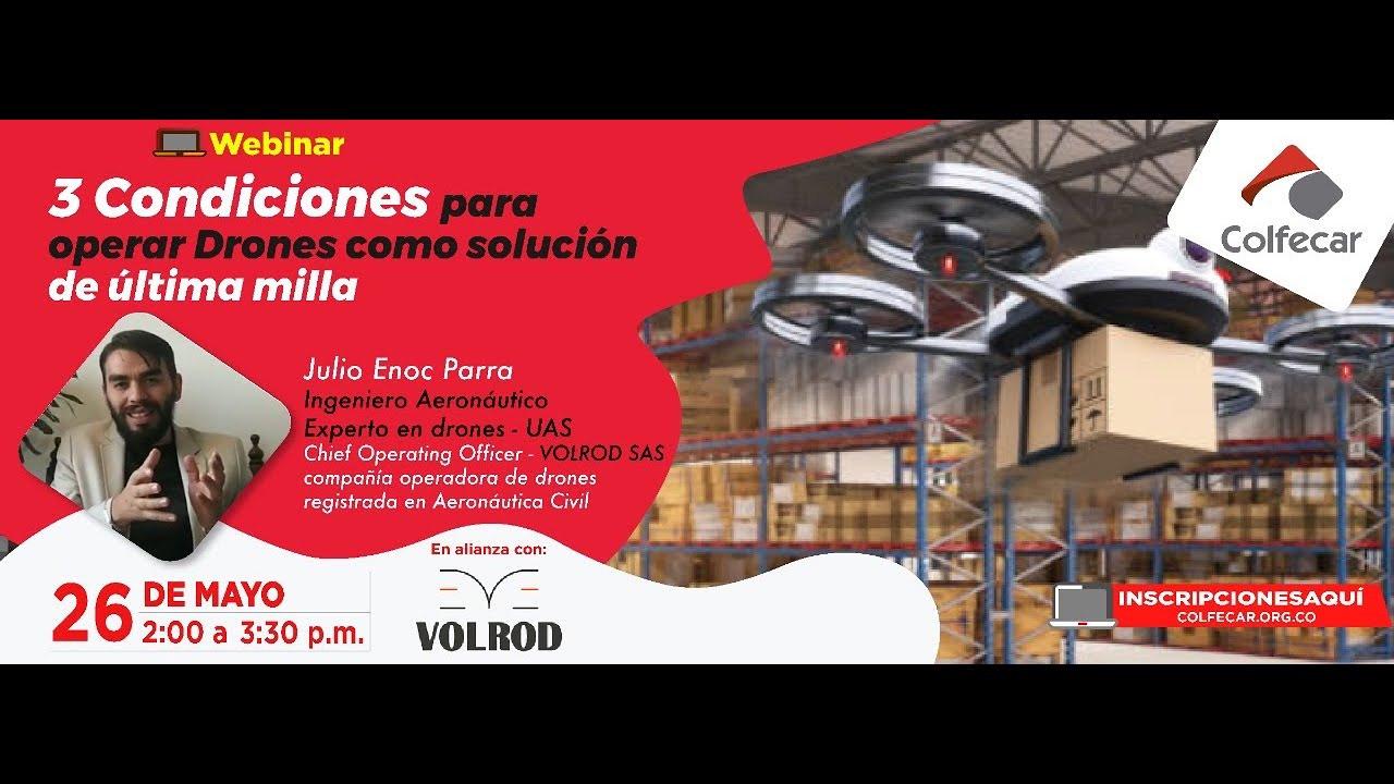 Webinar 3 condiciones para operar Drones como solución de ultima milla ...