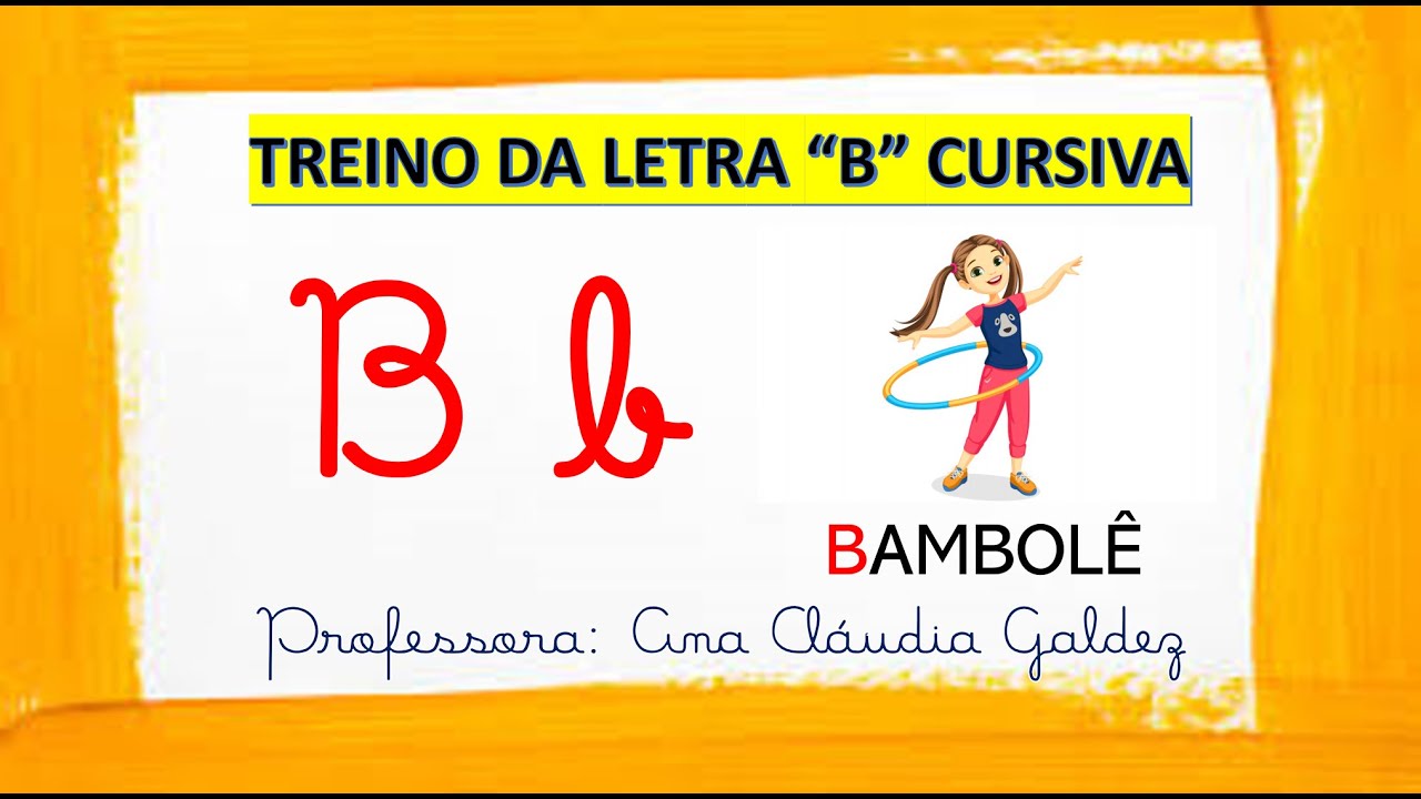 Letra B cursiva maiúscula e minúscula - YouTube
