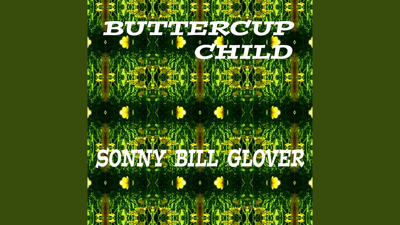 Buttercup Child - YouTube