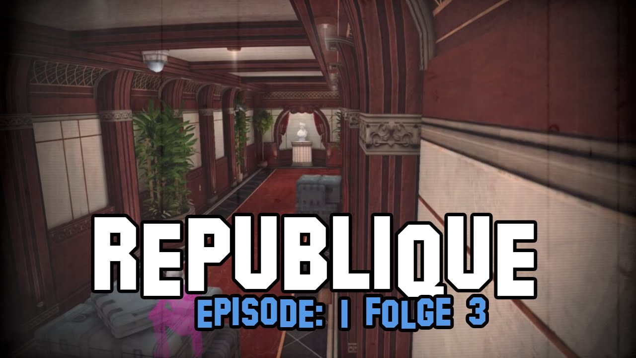 #3 RÉPUBLIQUE - Story Let´s Play [iPad][iOS] - YouTube